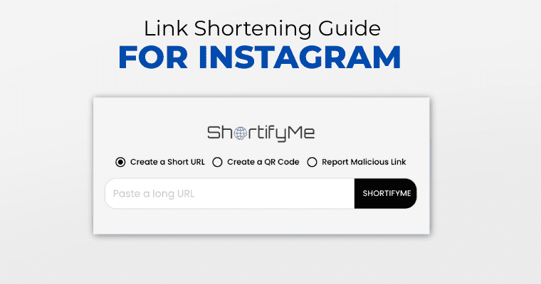 How to Shorten Link for Instagram - Boost CTR - ShortifyMe